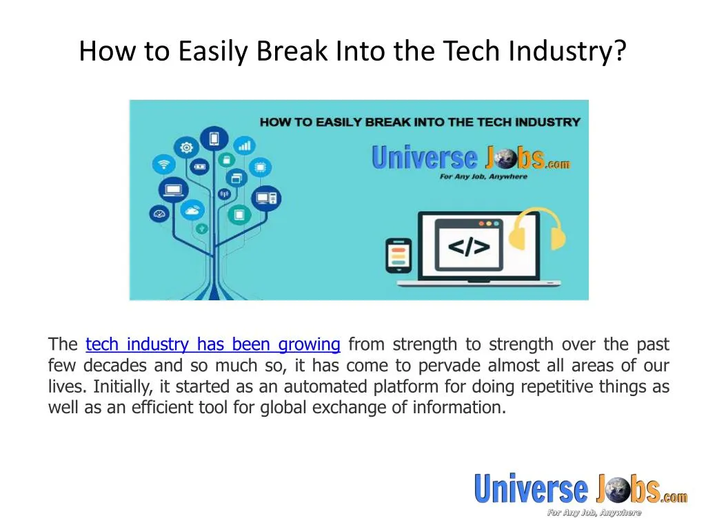 PPT - How to Easily Break Into the Tech Industry? PowerPoint ...