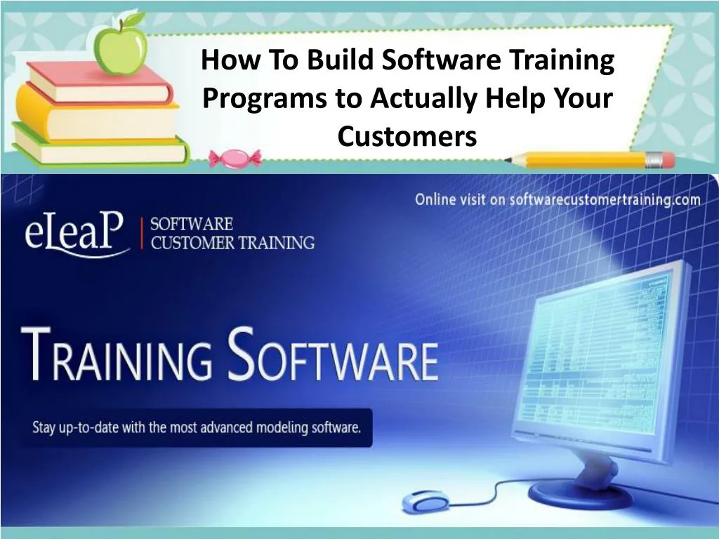 PPT - How To Build Software Training Programs to Actually Help Your ...
