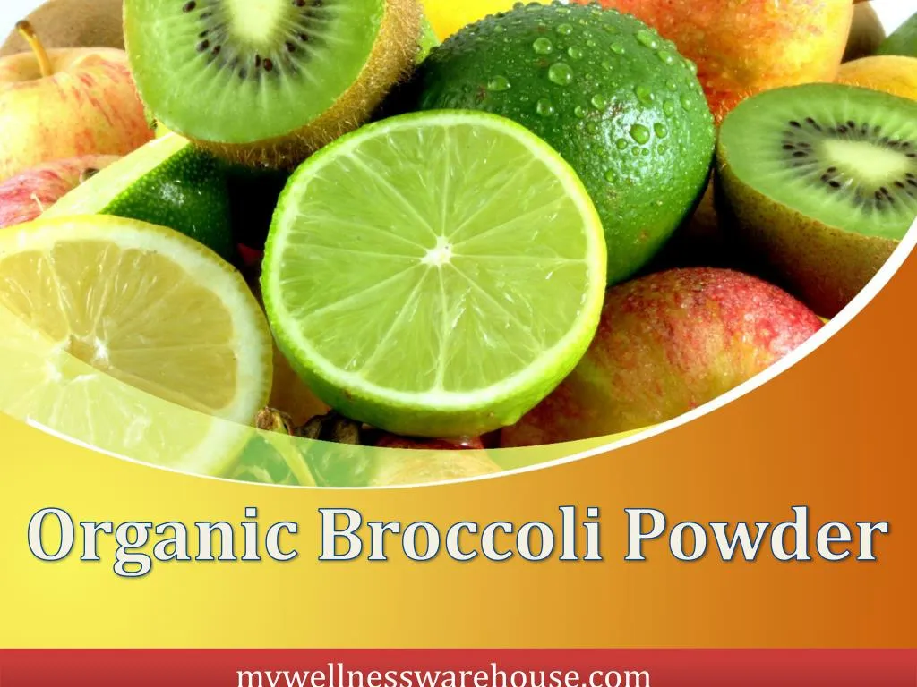 PPT - Organic Broccoli Powder PowerPoint Presentation, free download ...