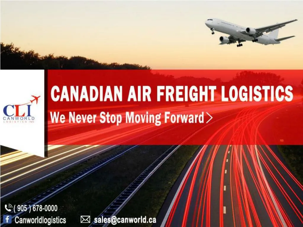 PPT - Canadian Freight Logistics Companies canworld PowerPoint ...