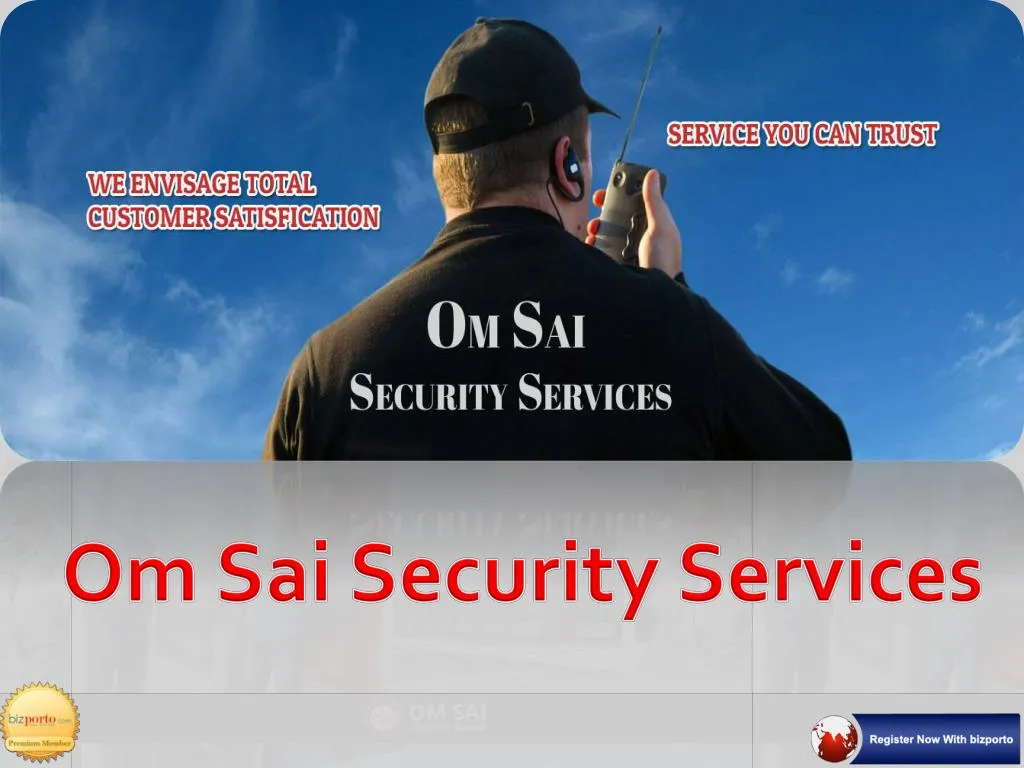 PPT - Om Sai Security Group - Security Service Provider PowerPoint ... PPT - Om Sai Security Group - Security Service Provider PowerPoint ...