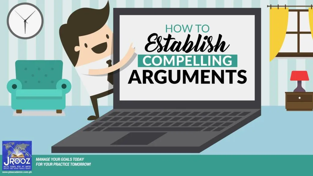PPT - Establishing Compelling Arguments PowerPoint Presentation, free ...