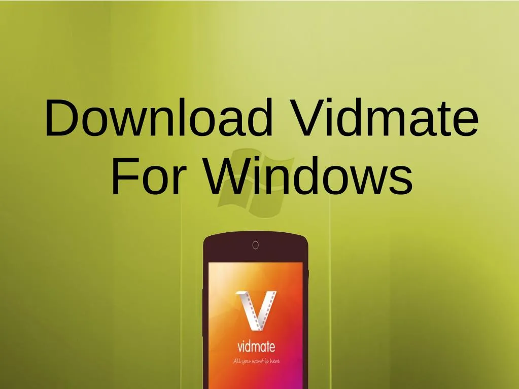 PPT - Download Vidmate For Windows PowerPoint Presentation, free ...