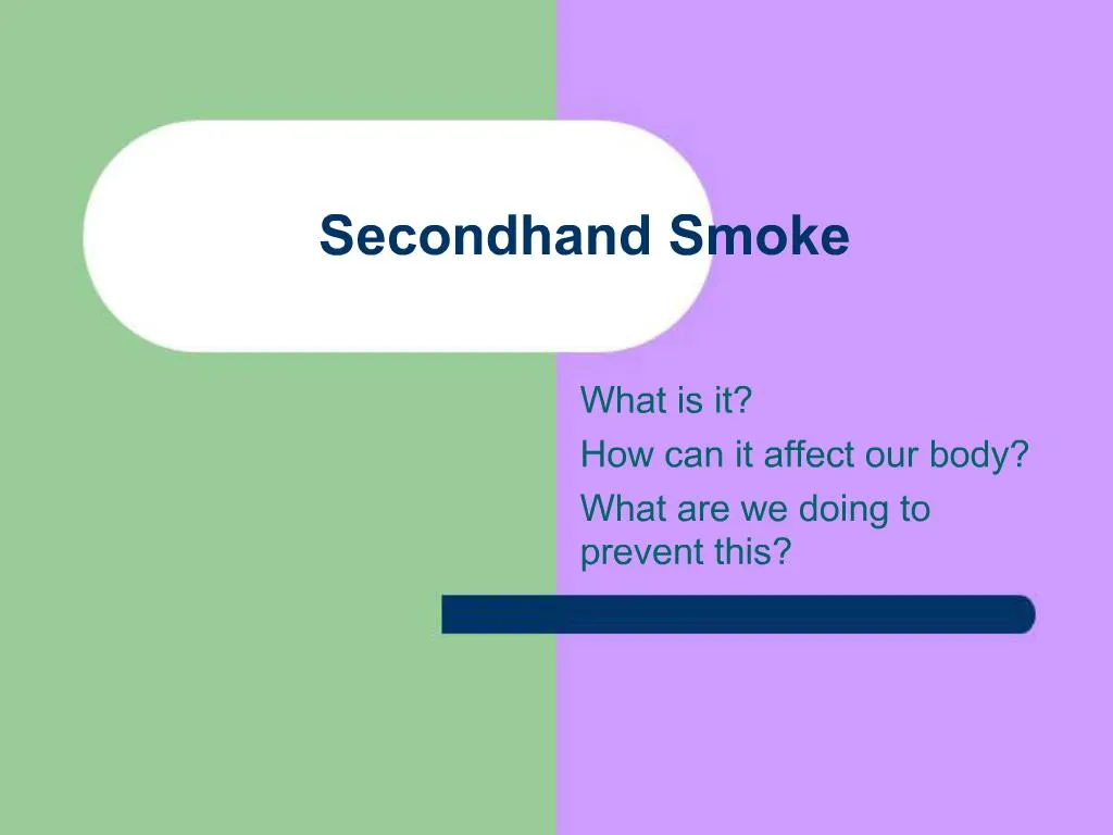 PPT - Secondhand Smoke PowerPoint Presentation, free download - ID:758609