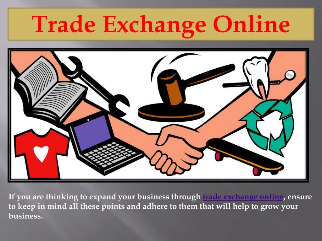 PPT - Trade Items Online | Trade Exchange Online | OneStopSwaps ...