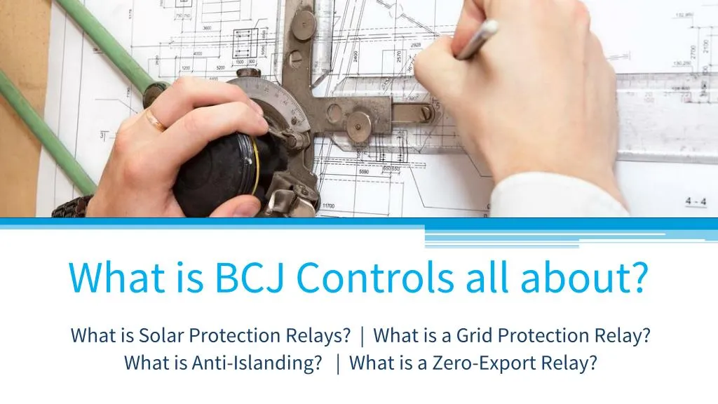 PPT - What is BCJ Controls all about? | Solar Protection Relay | Power ...