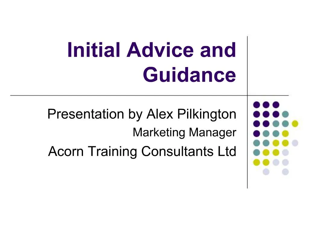 PPT - Initial Advice and Guidance PowerPoint Presentation, free ...