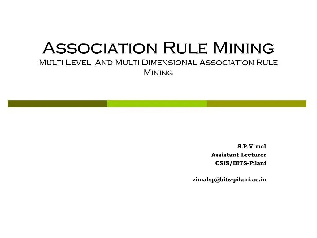PPT - Association Rule Mining Multi Level And Multi Dimensional ... PPT - Association Rule Mining Multi Level And Multi Dimensional ...