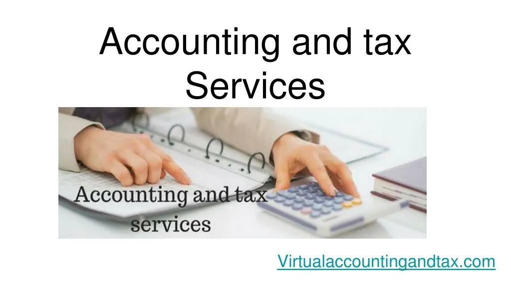 PPT - Accounting and tax services | virtual PowerPoint Presentation ...