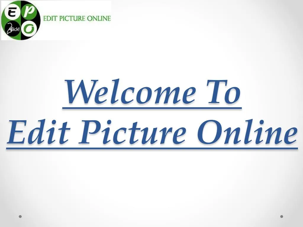 PPT - Edit Picture Online - Photo Manipulation Services PowerPoint ...