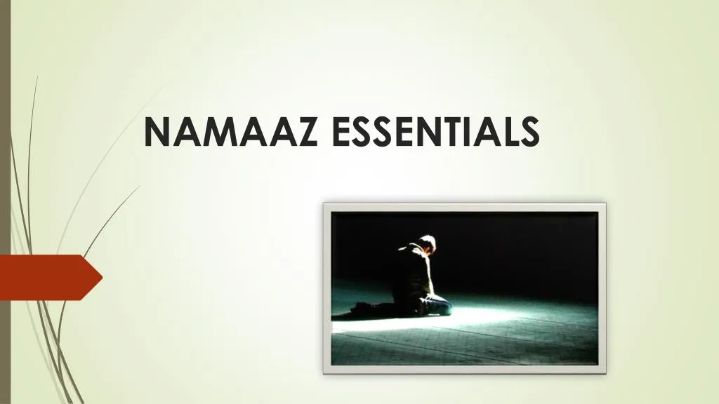 PPT - Namaaz Essentials PowerPoint Presentation, free download - ID:7593733