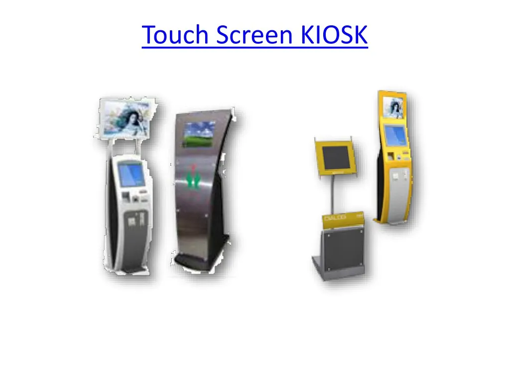 PPT - Touch Screen KIOSK PowerPoint Presentation, free download - ID ...