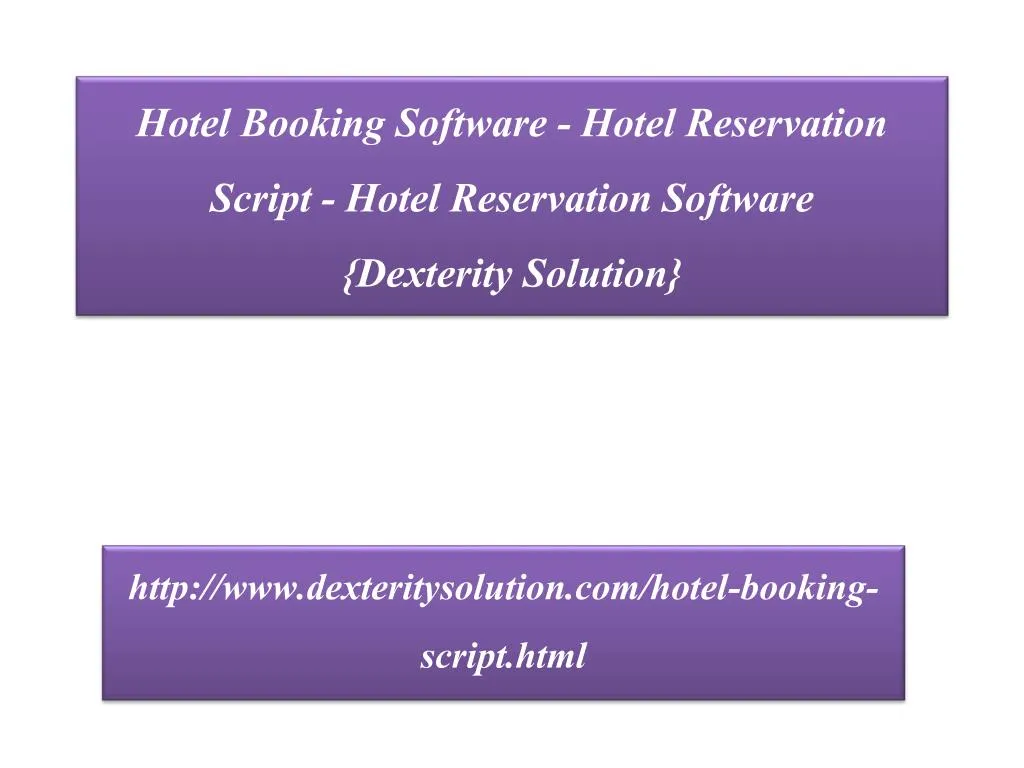 PPT - Hotel Booking Software - Hotel Reservation Script {Dexterity ...