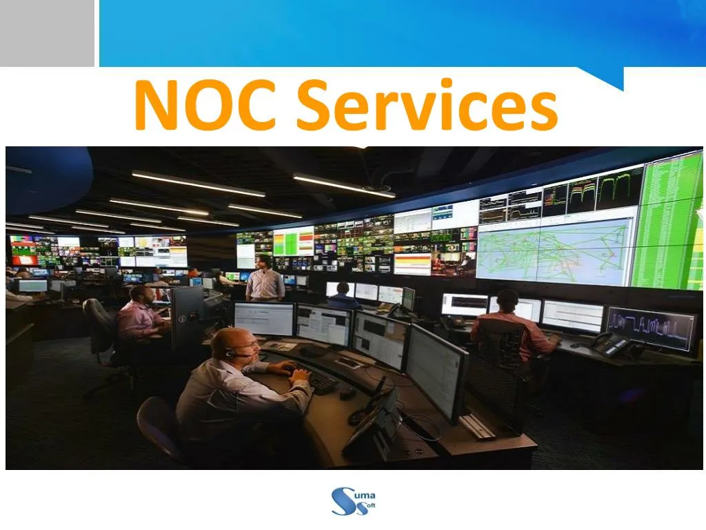 PPT - NOC services PowerPoint Presentation, free download - ID:7598614