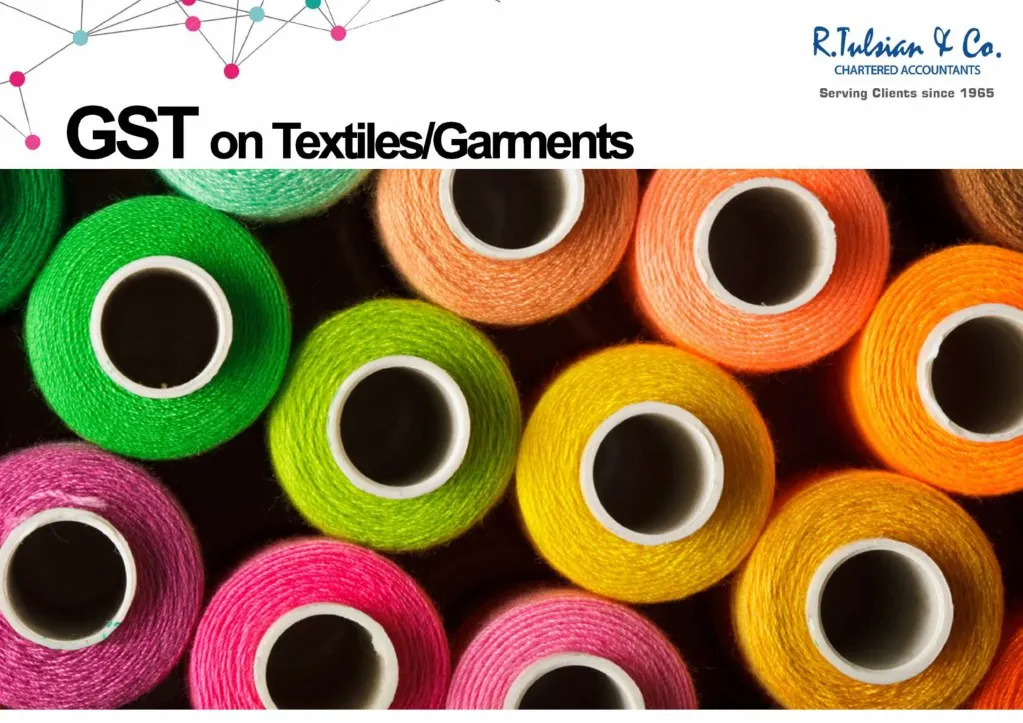 PPT - GST on Textile and Garments PowerPoint Presentation, free ...