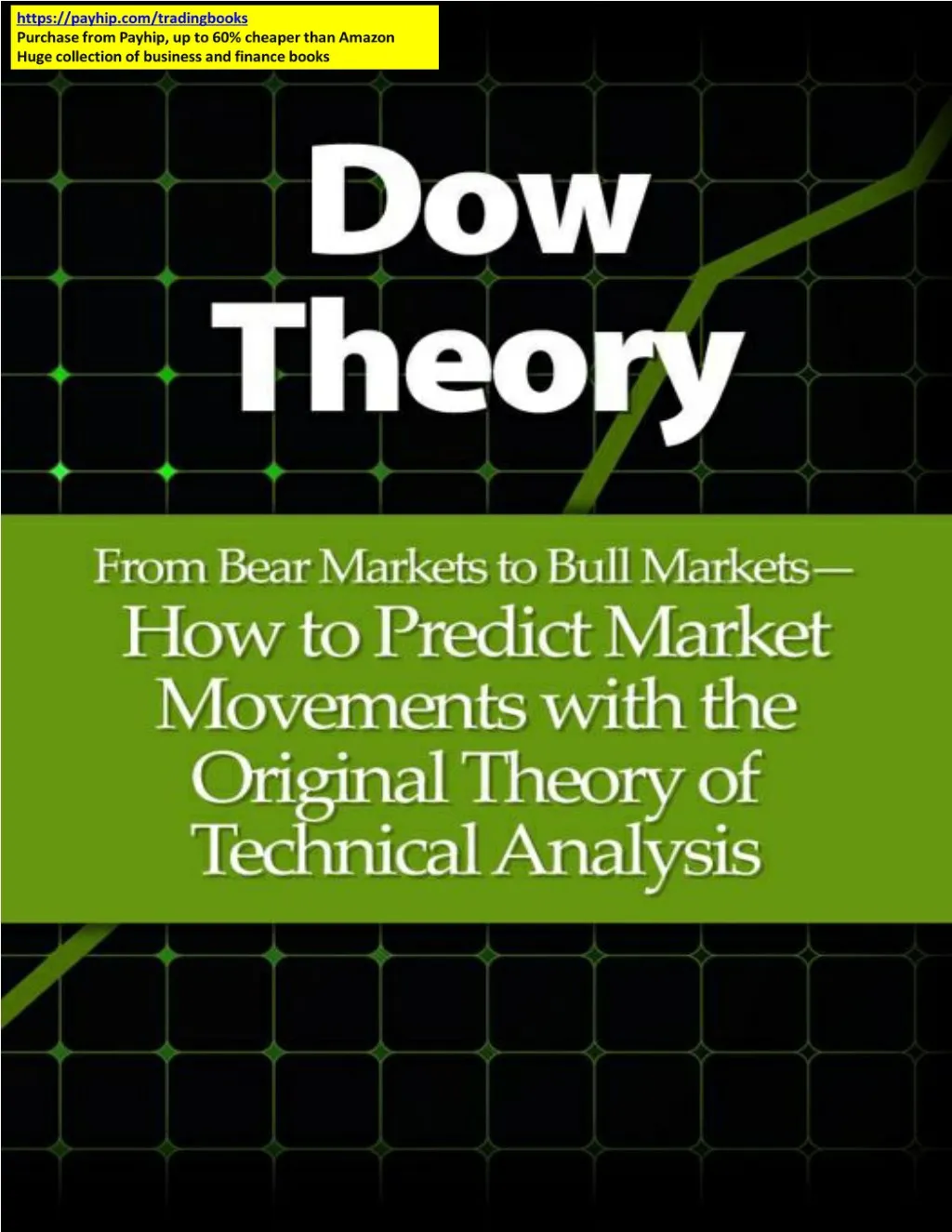PPT - Dow Theory: From Bear Markets to Bull Markets PowerPoint ...