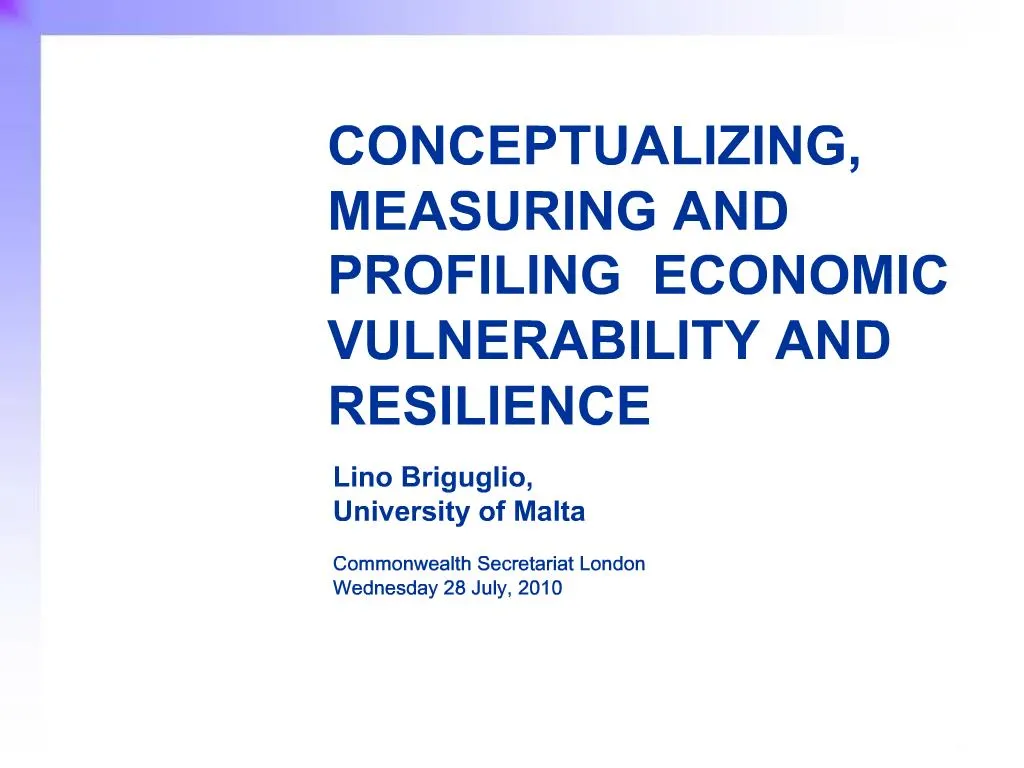 PPT - CONCEPTUALIZING, MEASURING AND PROFILING ECONOMIC VULNERABILITY ... PPT - CONCEPTUALIZING, MEASURING AND PROFILING ECONOMIC VULNERABILITY ...