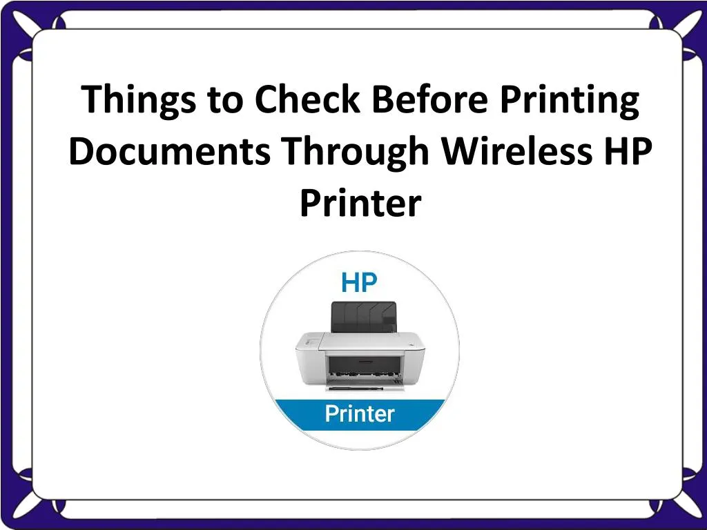 PPT - Things to Check Before Printing Documents Through Wireless ...