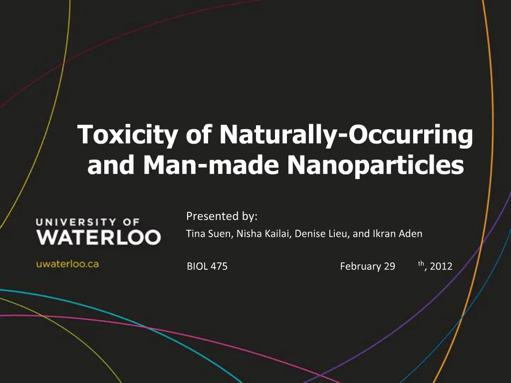 PPT - Toxicity of Naturally-Occurring and Man-made Nanoparticles ...
