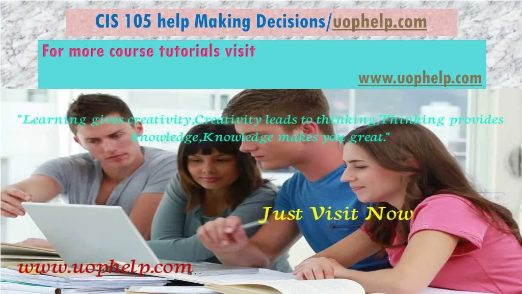 PPT - CIS 105 help Making Decisions/uophelp.com PowerPoint Presentation ...