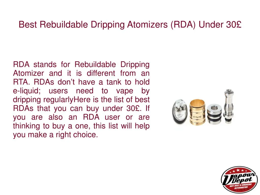 PPT - Best rebuildable dripping atomizers (rda) under 30£ PowerPoint ...