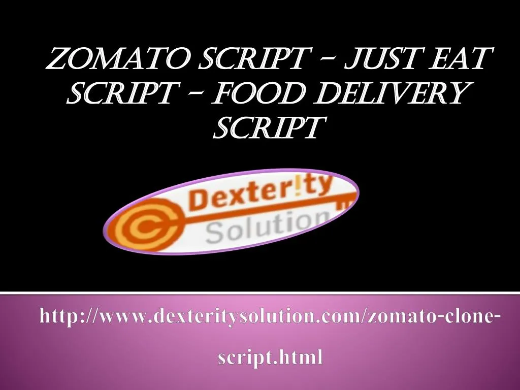 Ppt Zomato Script Just Eat Script Food Delivery Script Powerpoint