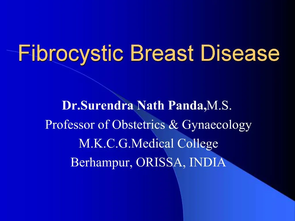PPT - Fibrocystic Breast Disease PowerPoint Presentation, free download ...