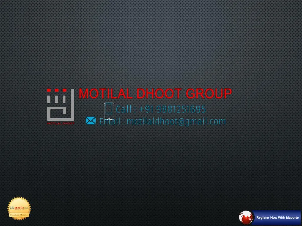 PPT - Motilal Dhoot Group is Best Manufacturer in Pune PowerPoint Presentation - ID:7615058
