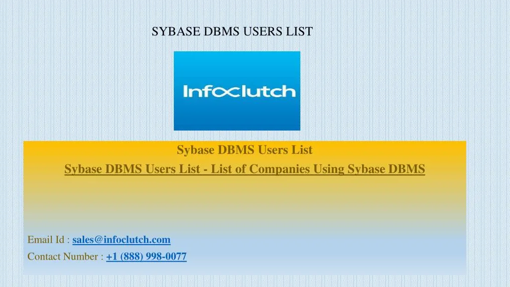 PPT - Sybase DBMS users list PowerPoint Presentation, free download ... PPT - Sybase DBMS users list PowerPoint Presentation, free download ...
