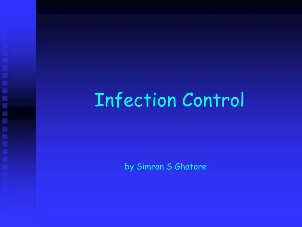 PPT - Infection Control PowerPoint Presentation, free download - ID:762172