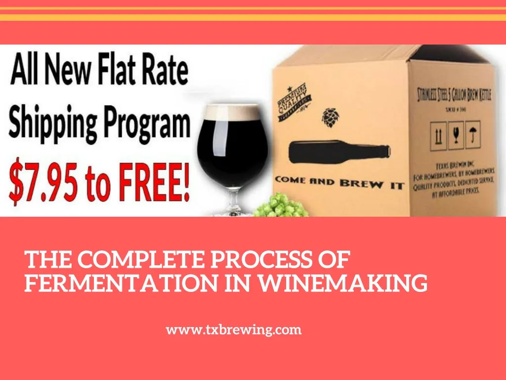 PPT - The Complete Process of Fermentation in Winemaking PowerPoint ...