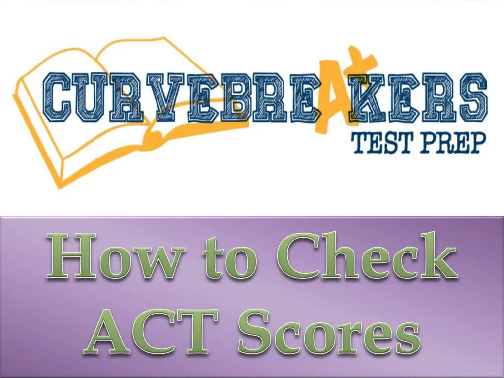 ppt-how-to-check-act-scores-powerpoint-presentation-free-download