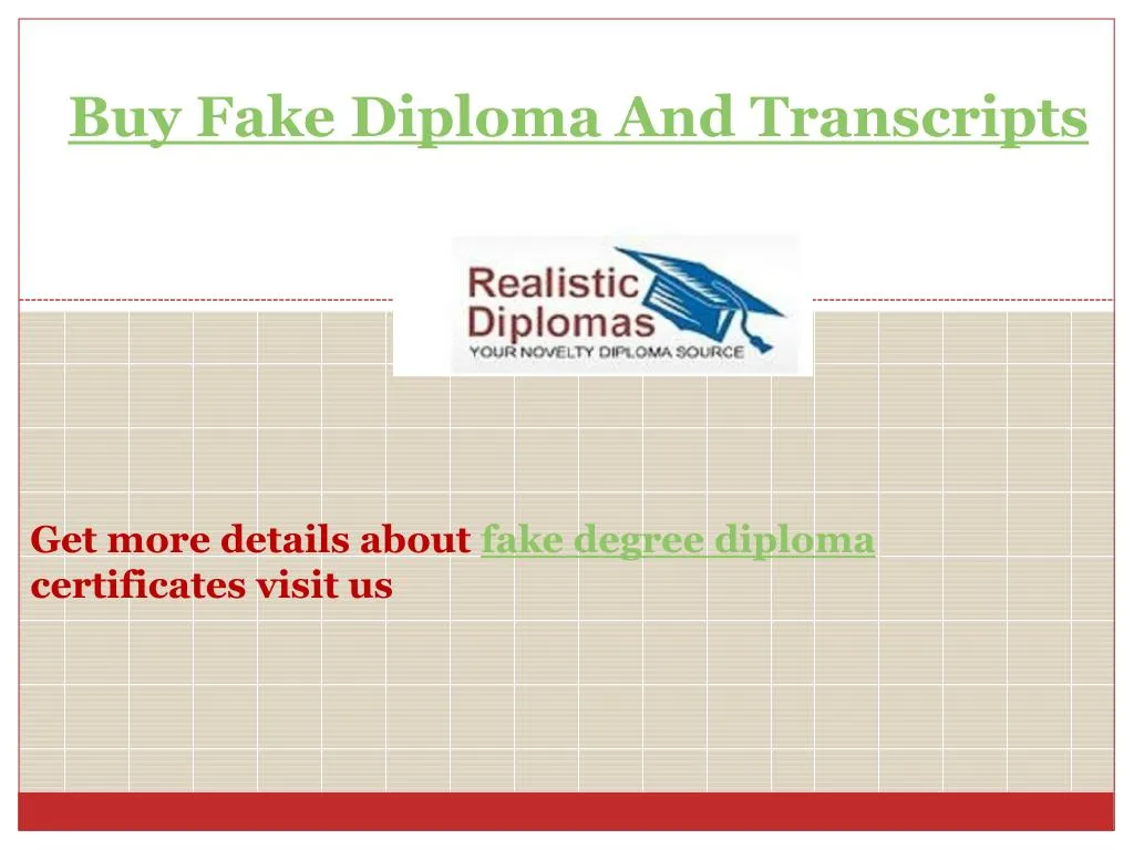 PPT - Buy fake college diplomas and transcripts PowerPoint Presentation ...