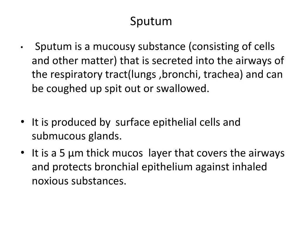 PPT - Sputum PowerPoint Presentation, free download - ID:762655