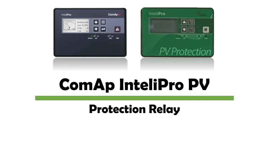 PPT - What is ComAp InteliPro? Solar Protection Relay | MainsPro ...