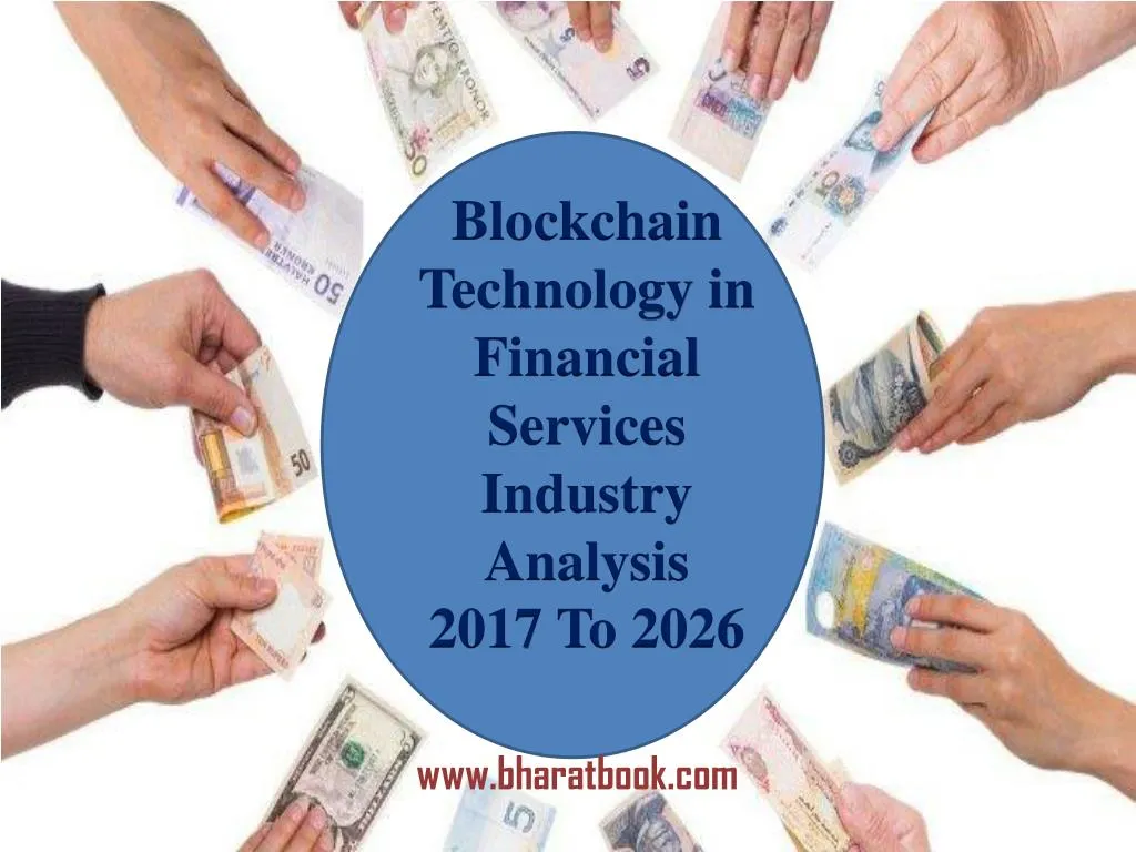 PPT - Blockchain Technology in Financial Services Industry Analysis ...