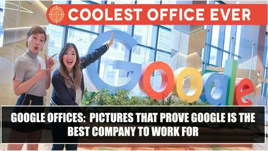 PPT - Google Offices: Pictures That Prove Google Is The Best Company To ...