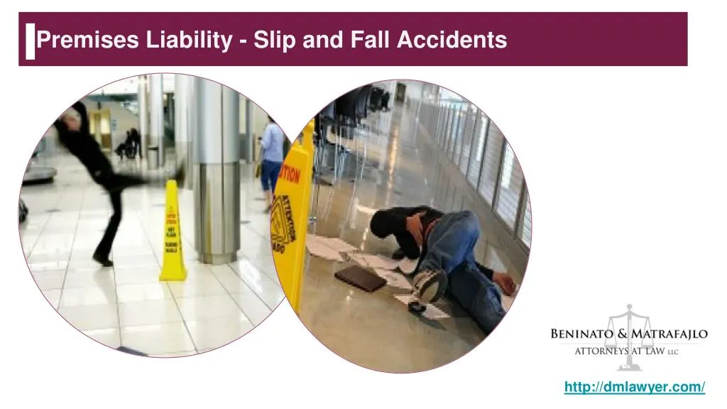 PPT - Premises Liability - Slip and Fall Accidents PowerPoint ...