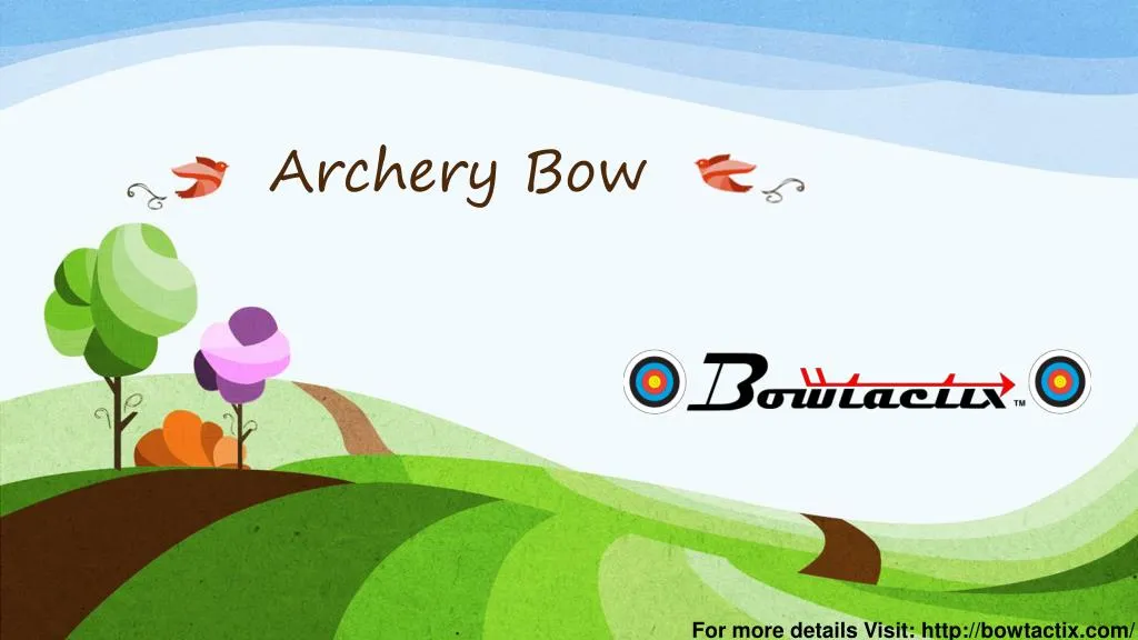 PPT - Archery Bow PowerPoint Presentation, free download - ID:7631492