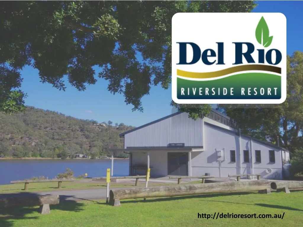 PPT - Wiseman Ferry Accommodation - Del Rio Riverside Resort PowerPoint ...