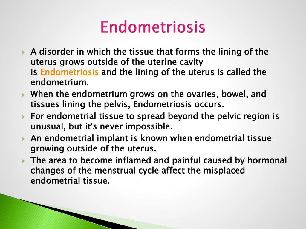 PPT - Endometriosis : Overview, Sign, Symptoms, Causes Diagnosis and ...