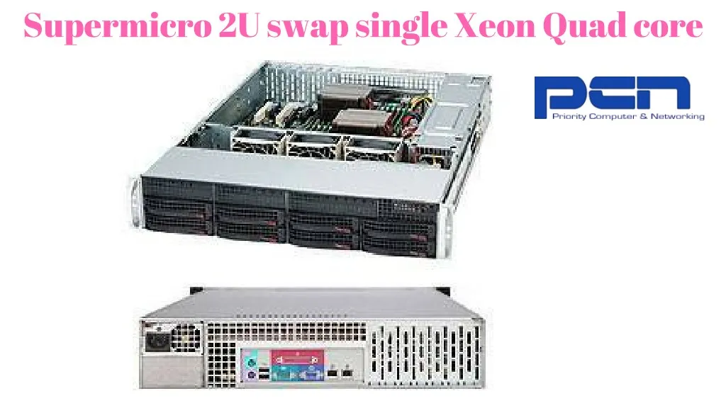 PPT - Supermicro 2U swap single Xeon Quad core PowerPoint Presentation ...