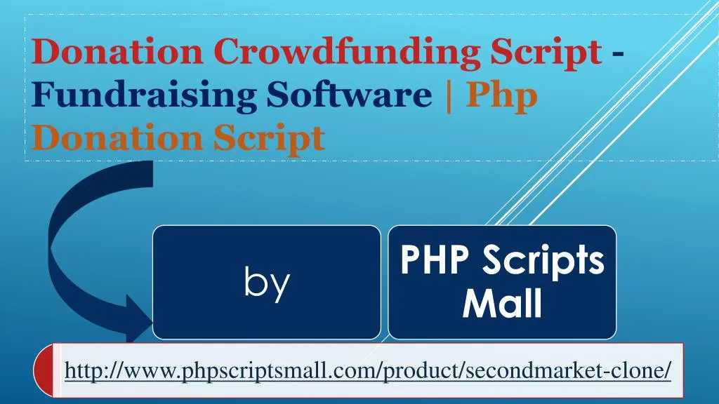 PPT - Fundraising Software | Php Donation Script - Donation Crowdfunding Script PowerPoint ...