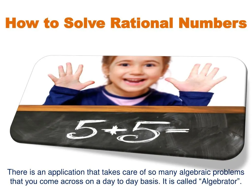 PPT - How to Solve Rational Numbers PowerPoint Presentation, free ...