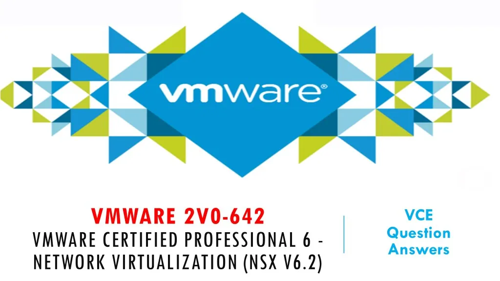 PPT - 2V0-642 VCE with 2V0-642 Real Exam Questions Answers PowerPoint ...