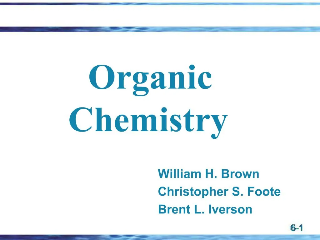 PPT - Organic Chemistry PowerPoint Presentation, free download - ID:764356