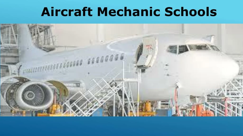 PPT - Aircraft Mechanic Schools PowerPoint Presentation, free download ...