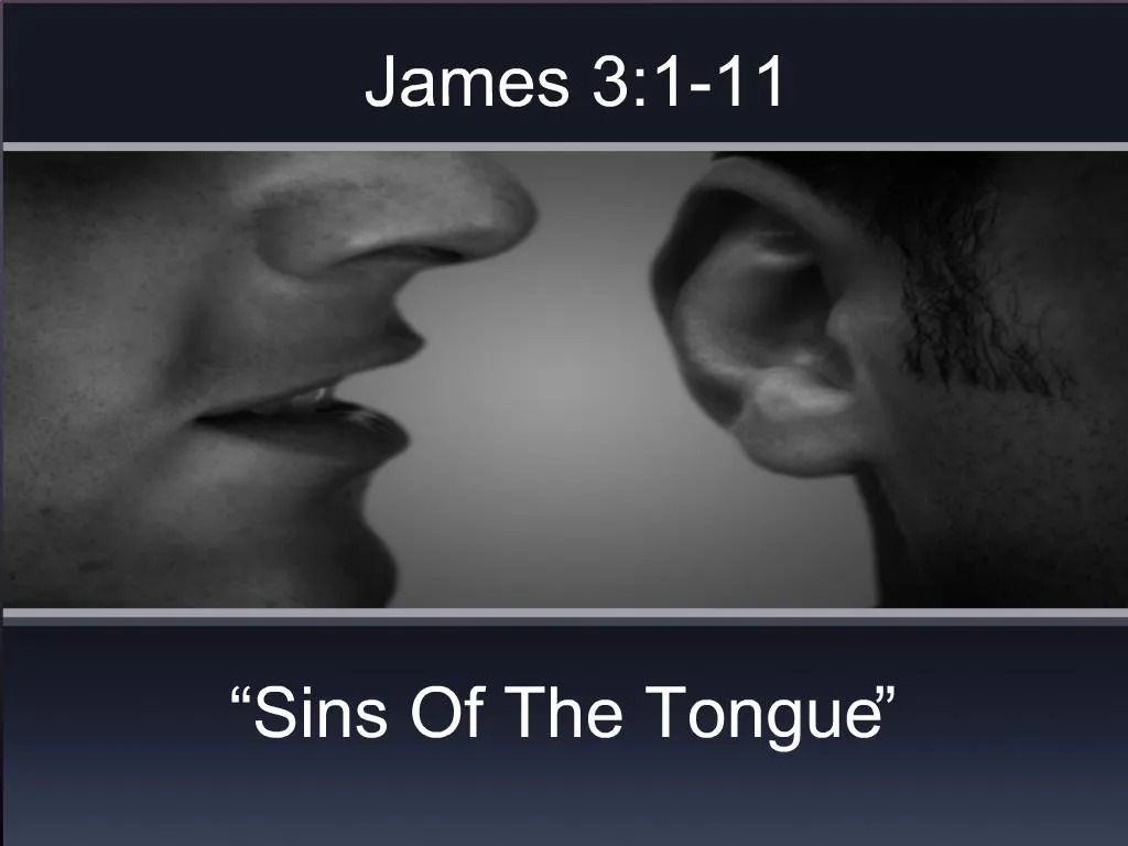 PPT - Sins Of The Tongue PowerPoint Presentation, free download - ID:765593