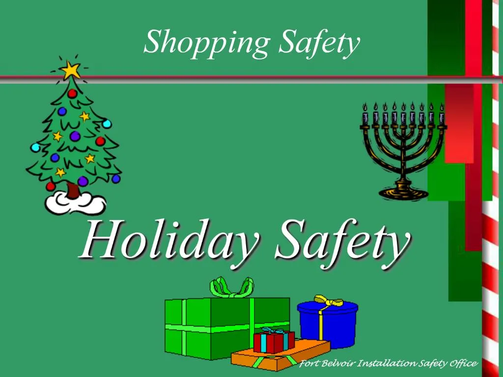 PPT - Holiday Safety PowerPoint Presentation, free download - ID:765775