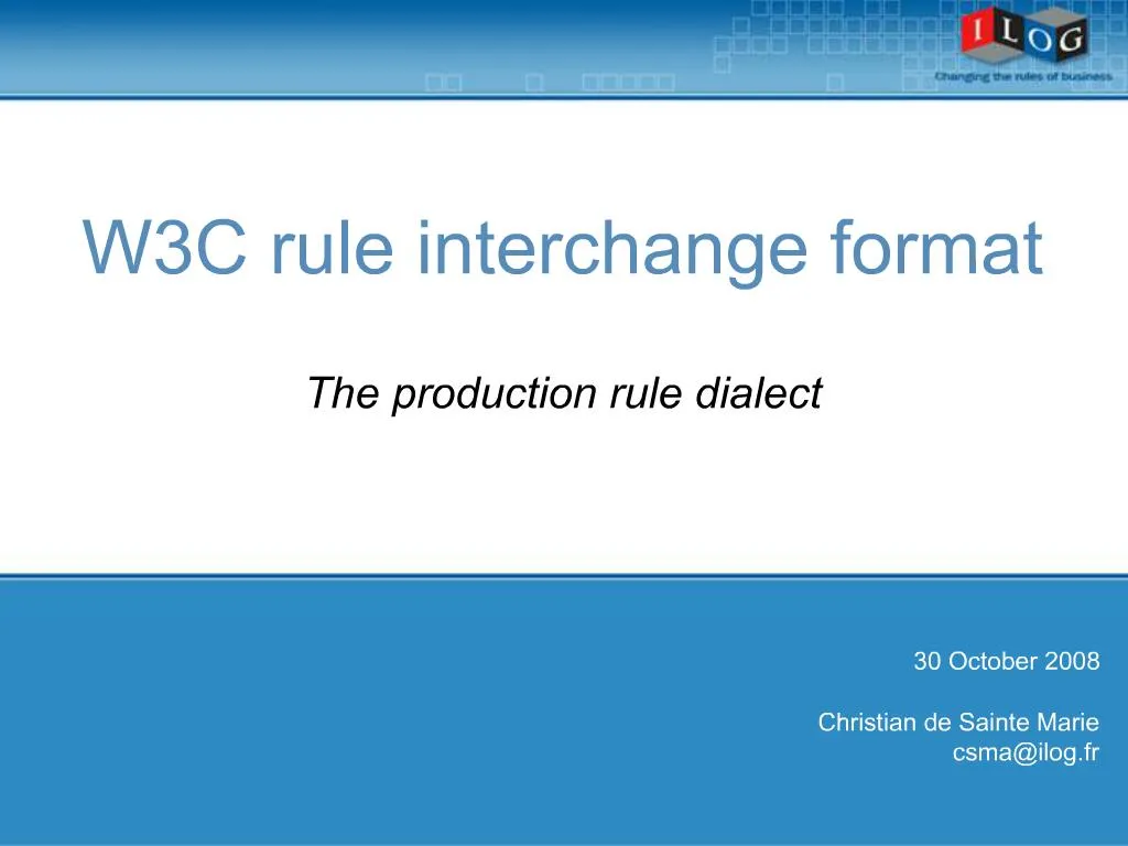 PPT - W3C rule interchange format PowerPoint Presentation, free ...